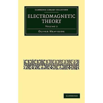 Electromagnetic Theory - Volume 2