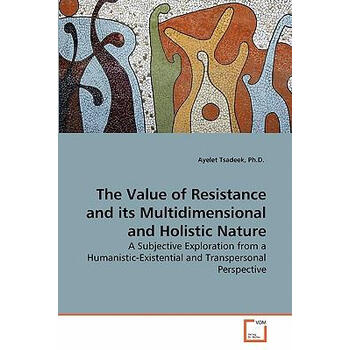 The Value of Resistance and Its Multidimensiona