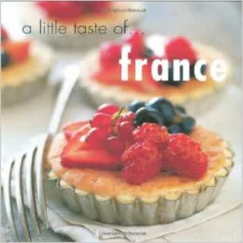 A LITTLE TASTE OF FRANCE