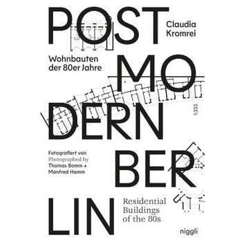 Postmodernism in Berlin: Residential Buildings o
