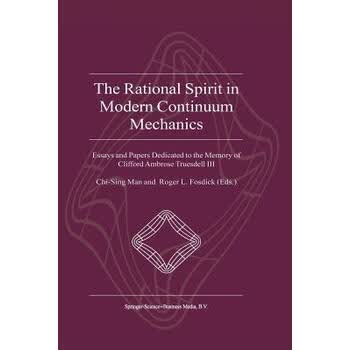 The Rational Spirit in Modern Continuum Mechani