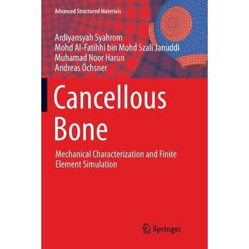 Cancellous Bone: Mechanical Characterization an