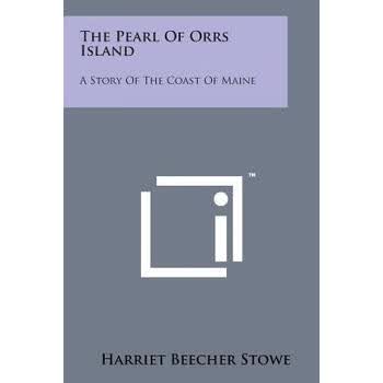 The Pearl of Orrs Island: A Story of the Coast 