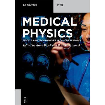 Medical Physics: Models and Technologies in Can