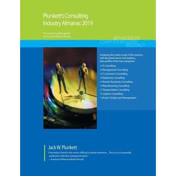 Plunkett's Consulting Industry Almanac 2019: Co