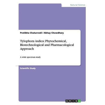 Tylophora Indica: Phytochemical, Biotechnologic