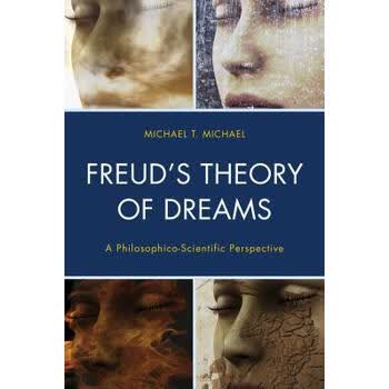 Freud's Theory of Dreams: A Philosophico-Scient