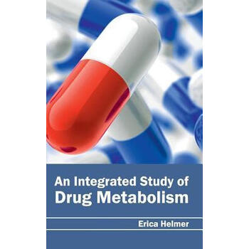 Integrated Study of Drug Metabolism