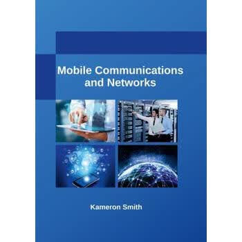Mobile Communications and Networks