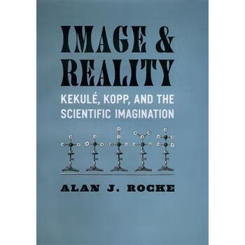 Image and Reality: Kekul, Kopp, and the Scienti
