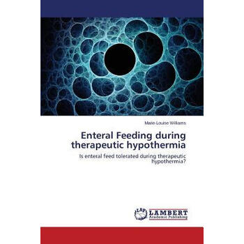 Enteral Feeding During Therapeutic Hypothermia