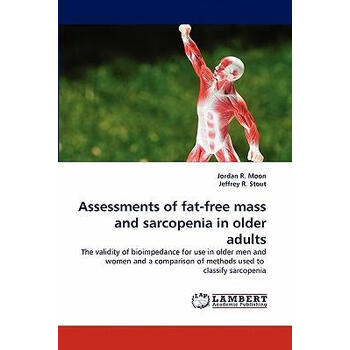 Assessments of Fat-Free Mass and Sarcopenia in O