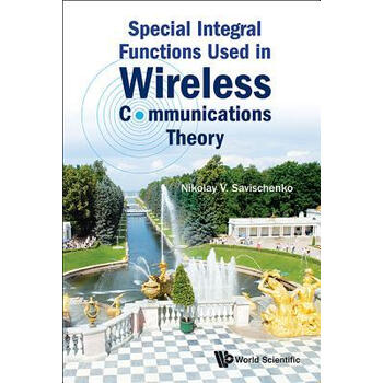 高被引Special Integral Functions Used in Wireless