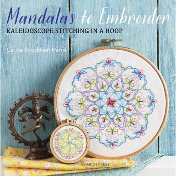 Mandalas to Embroider: Kaleidoscope Stitchin...