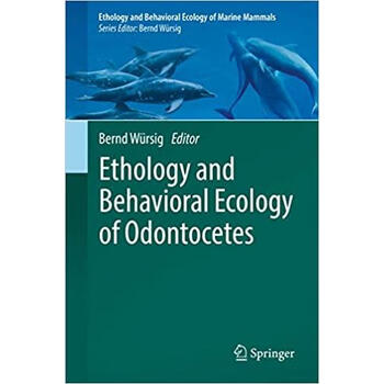Ethology and Behavioral Ecology of Odontocetes