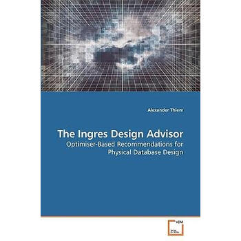 The Ingres Design Advisor