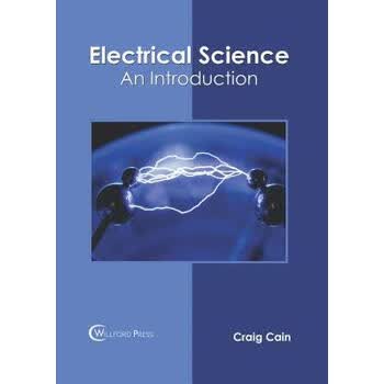 Electrical Science: An Introduction