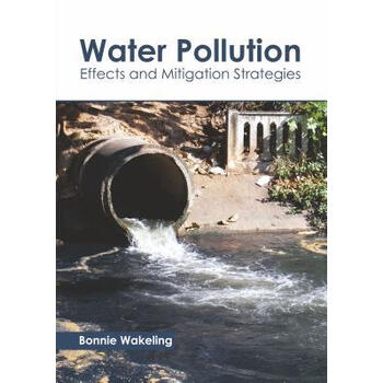 Water Pollution: Effects and Mitigation Strategi