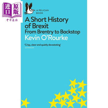 英国脱欧简史 A Short History of Brexit Kevin ORourke