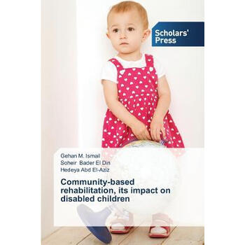 Community-Based Rehabilitation, Its Impact on Di