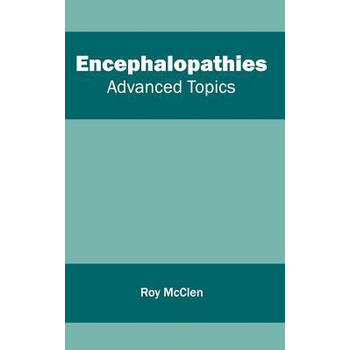 Encephalopathies: Advanced Topics