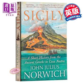 约翰·朱利叶斯·诺威奇：西西里，希腊到意大利 英文原版 Sicily