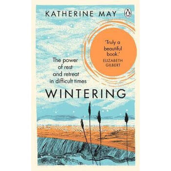 Wintering : The Power of Rest and Retreat in...