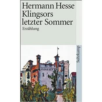 Klingsors letzter Sommer.