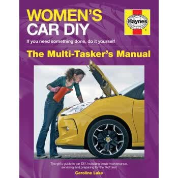 Women's Car DIY - If You Need Something Done, Do