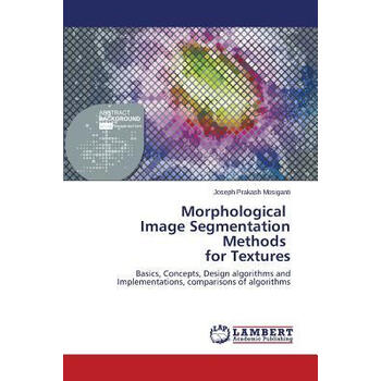 Morphological Image Segmentation Methods for Tex