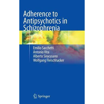 Adherence to Antipsychotics in Schizophrenia