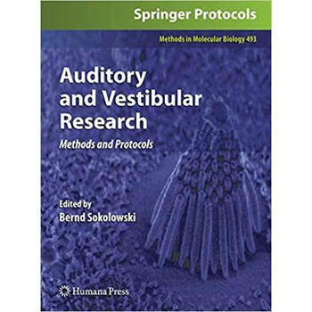 Auditory and Vestibular Research: Methods and Pr