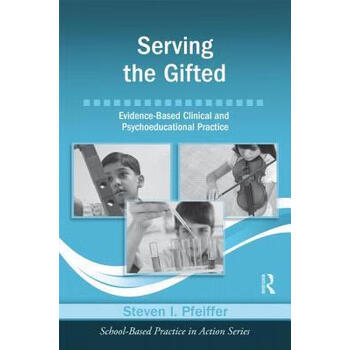 Serving the Gifted: Evidence-Based Clinical and