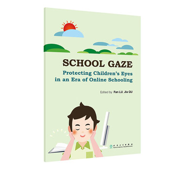 School GazeProtectingChildren's Eyes in an Era