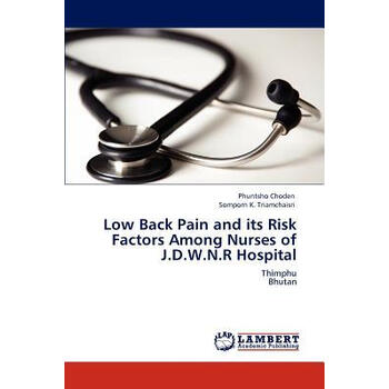 Low Back Pain and Its Risk Factors Among Nurses