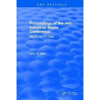 Proceedings of the 44th Industrial Waste Confer