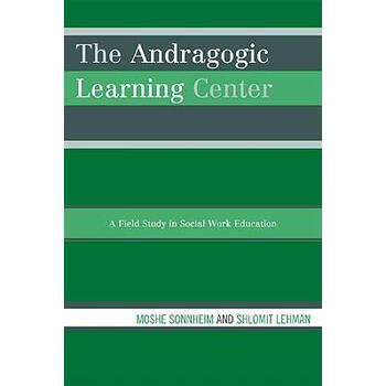 The Andragogic Learning Center: A Field Study i