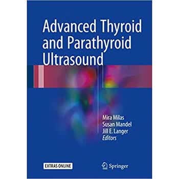 Advanced Thyroid and Parathyroid Ultrasound     