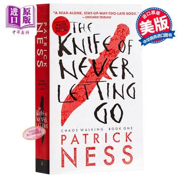 混沌漫步1：永不放手的小刀 英文原版 The Knife of Never Letting Go