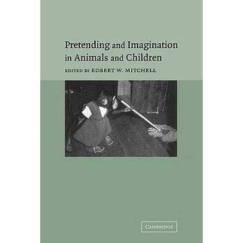 Pretending and Imagination in Animals and Child