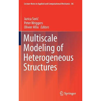 Multiscale Modeling of Heterogeneous Structures