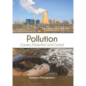 Pollution: Causes, Prevention and Control