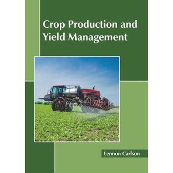 Crop Production and Yield Management