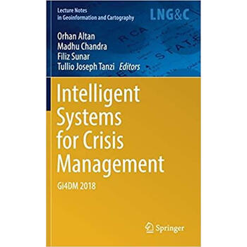 Intelligent Systems for Crisis Management: Gi4dm
