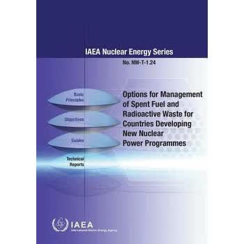Options for Management of Spent Fuel and Radioac
