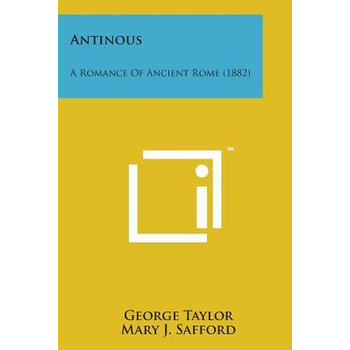Antinous: A Romance of Ancient Rome (1882)