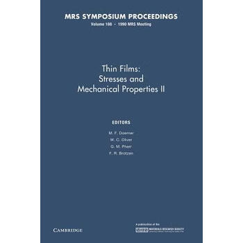 Thin Films: : Volume 188: Stresses and Mechanica