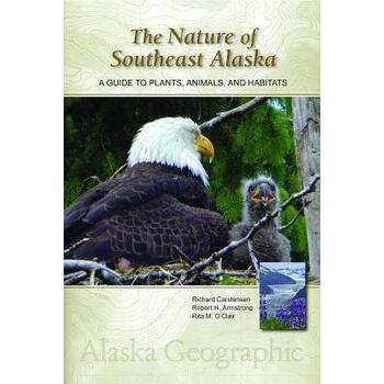 The Nature of Southeast Alaska: A Guide to Plant