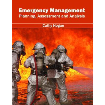 Emergency Management: Planning, Assessment and A