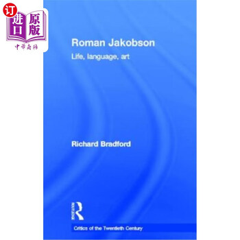 《海外直订Roman Jakobson: Life, Language and Art 罗曼·雅各布森:生活、语言和艺术》【摘要 书评 试读 ...